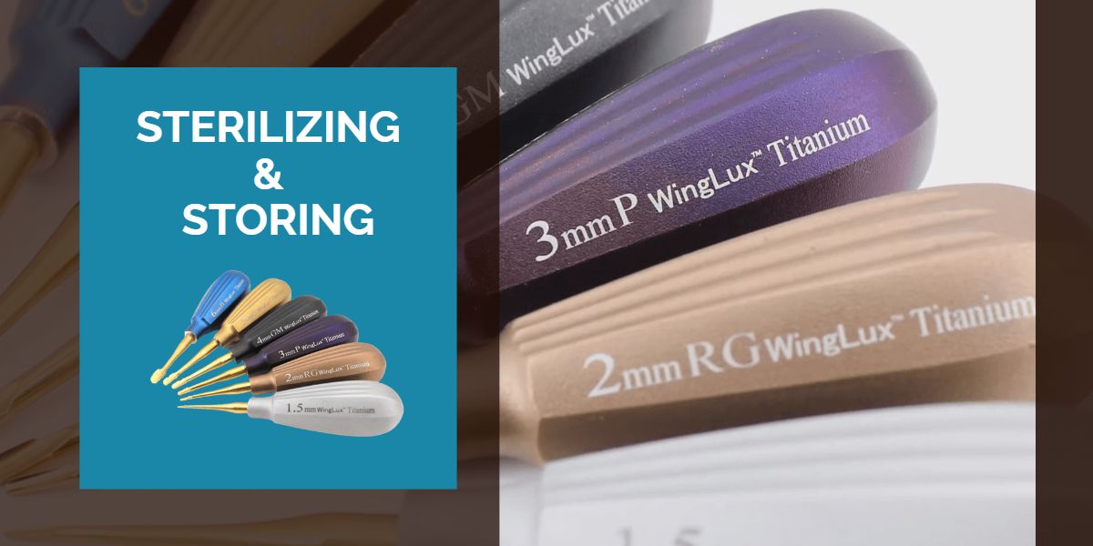 Best Practices for Sterilizing and Storing WingLux Elevators